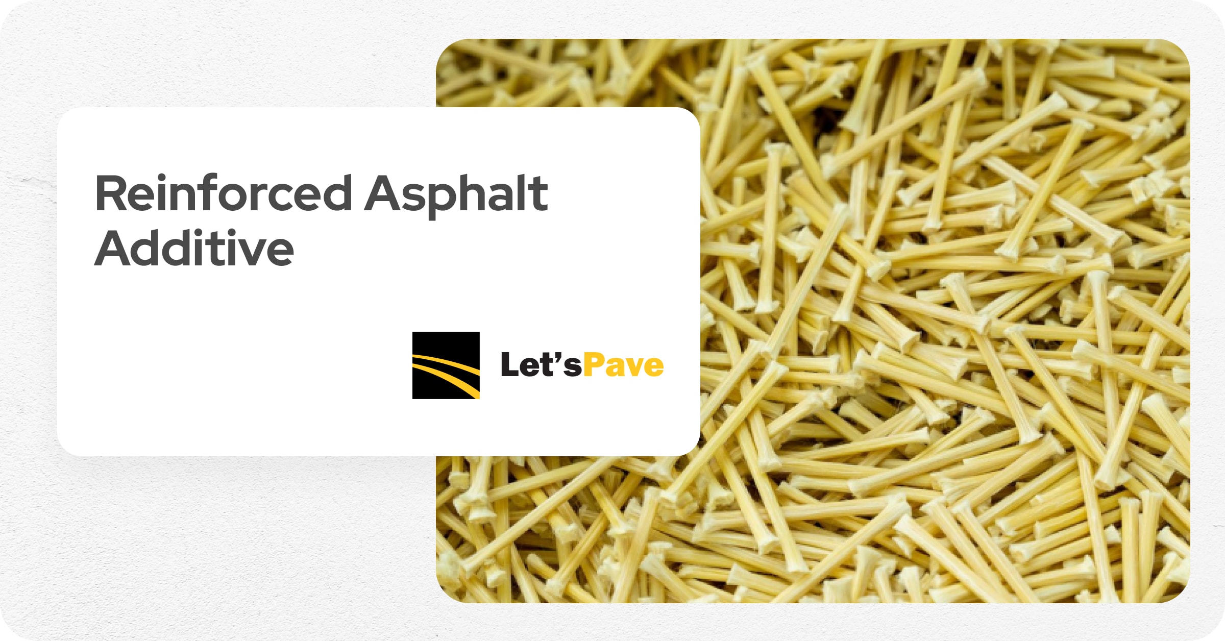 Reinforced BulletProof Asphalt™ Additive | Let's Pave